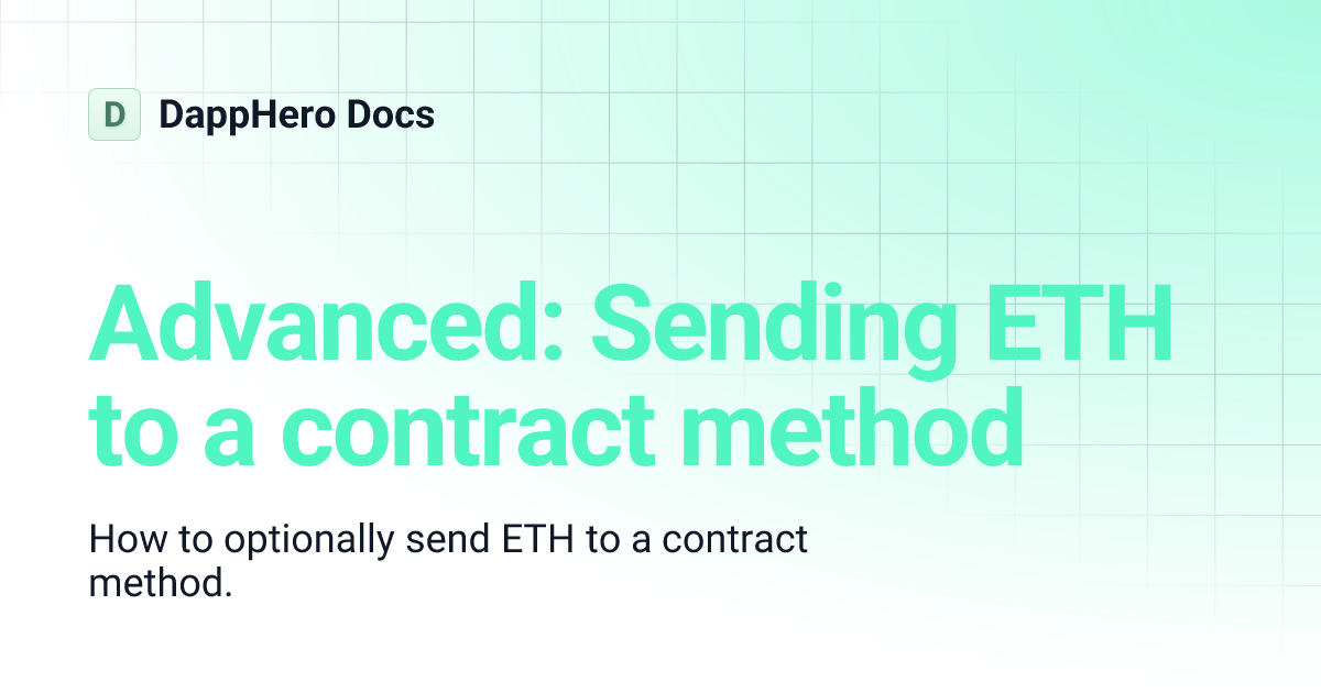 Advanced: Sending ETH to a contract method | DappHero Docs